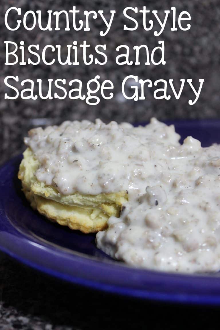 Country Style Biscuits and Sausage Gravy - Everyday Made Fresh