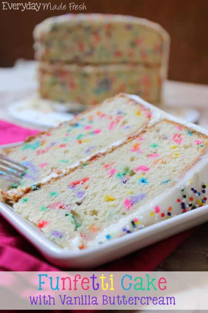 Funfetti Cake with Vanilla Buttercream - Everyday Made Fresh