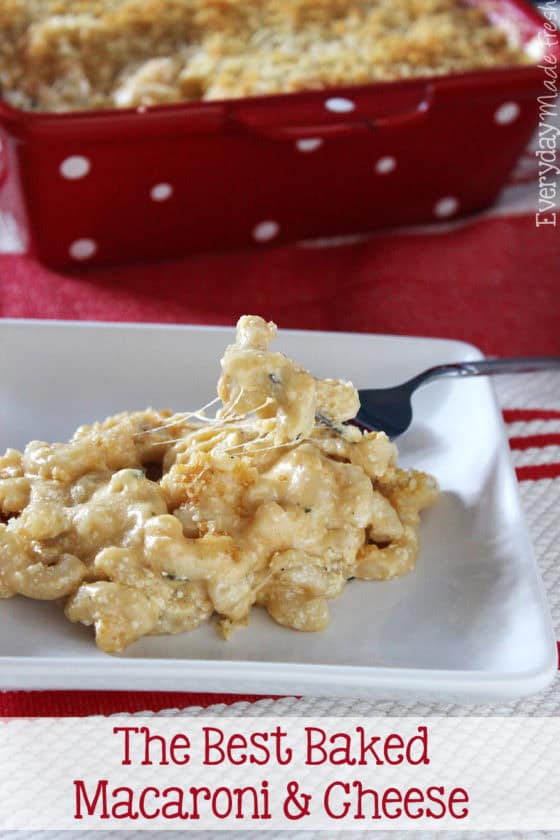 The Best Baked Macaroni and Cheese - Everyday Made Fresh