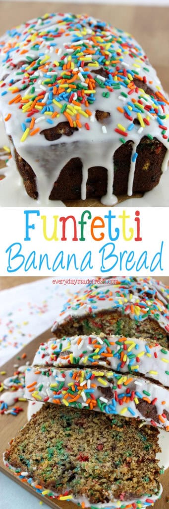 Funfetti Banana Bread - Everyday Made Fresh