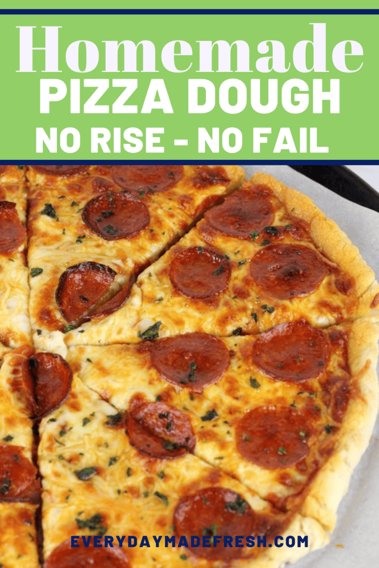 No Rise No Fail Homemade Pizza Dough - Everyday Made Fresh